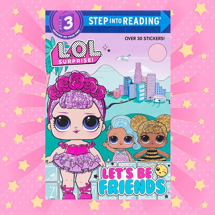 LOL Surprise! Let's Be Friends (Step into Reading) - Coupons and ...
